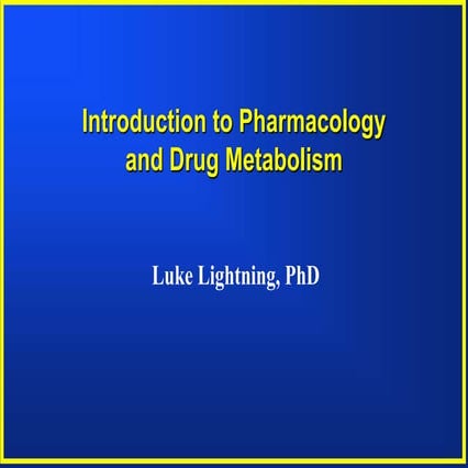 Introduction to pharmacology and drug metabolism | PPTX