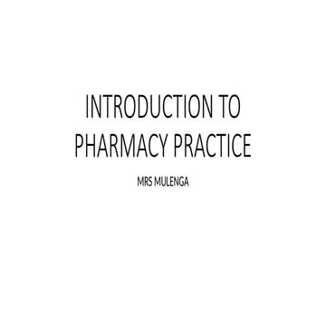INTRODUCTION TO PHARMACY PRACTICE.maj.pptx