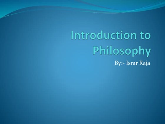 Philosophy module 1 - The Meaning and Method of Doing Philosophy | PPTX