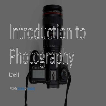 Introduction to photography | PPTX
