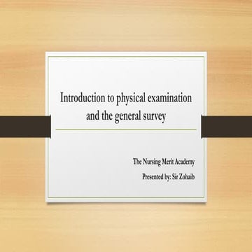 The techniques of physical examination | PPTX
