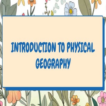 introduction to Physical geography and its scope | PPTX
