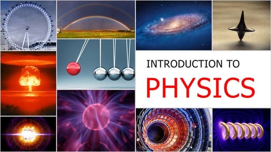 Physics in day to day life | PPTX | Physics | Science