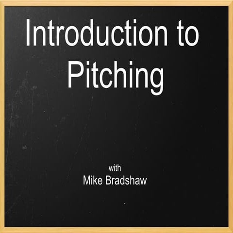 Introduction to pitching | PPTX