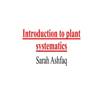 Introduction to plant Systematics by sarah Ashfaq.pptx