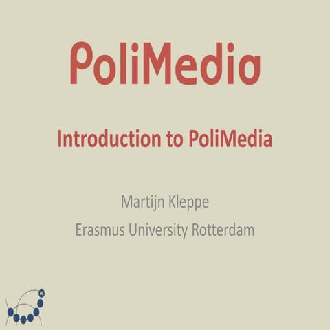 Introduction to Research project PoliMedia | PPTX
