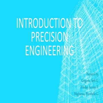 Introduction to Precision Engineering | PPTX