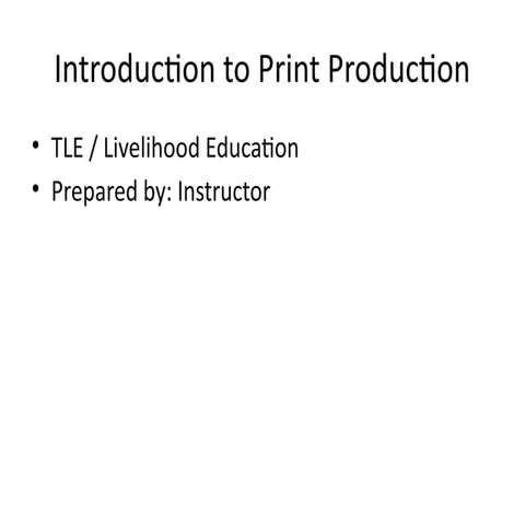 Introduction_to_Print_Production_TLE.pptx