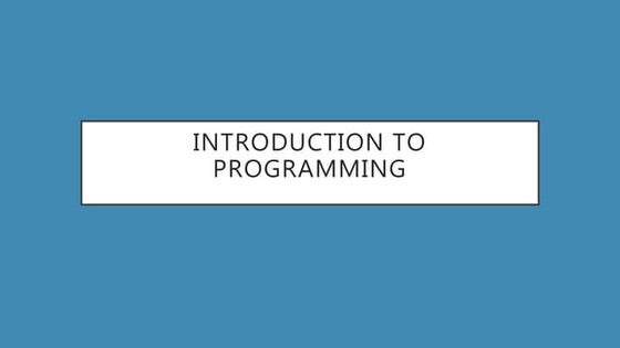 Introduction To Computer Programming Ppt