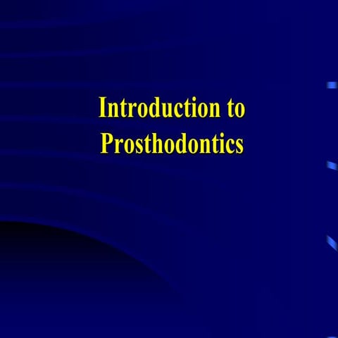 introduction to Prosthodontics.pptx | Oral care | Personal Care