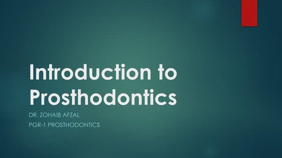Prosthodontics PS.pptx