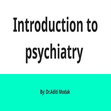 Introduction to psychiatry basics for nursing students | PPTX
