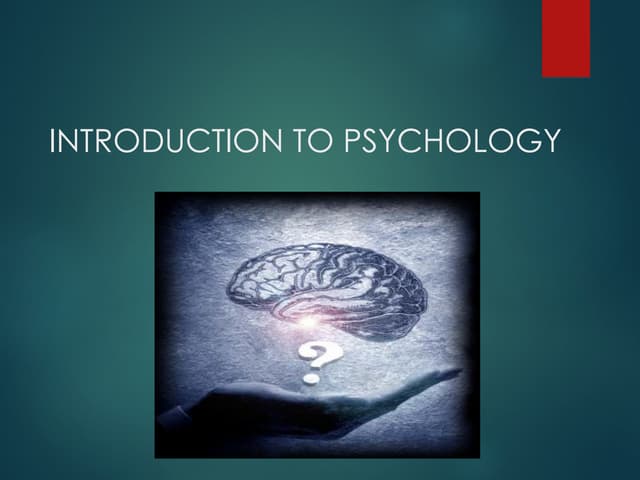 Introduction to psychology | PPT