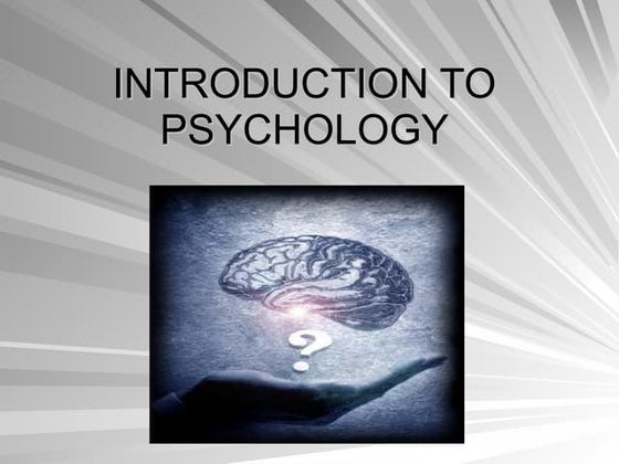 Psych 101 - Introduction to Psychology - Lecture 1 | PPTX | Science