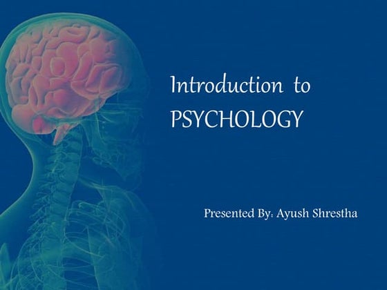 Psych 101 - Introduction to Psychology - Lecture 1 | PPT