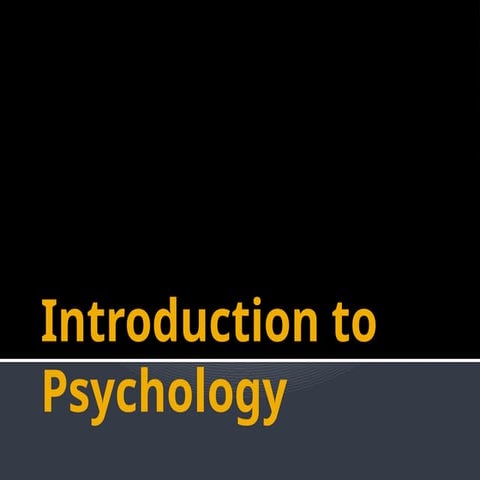 Psychology: Introduction to Psychology.pptx