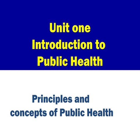 Introduction to public health. used to ev h students pptx | PPTX