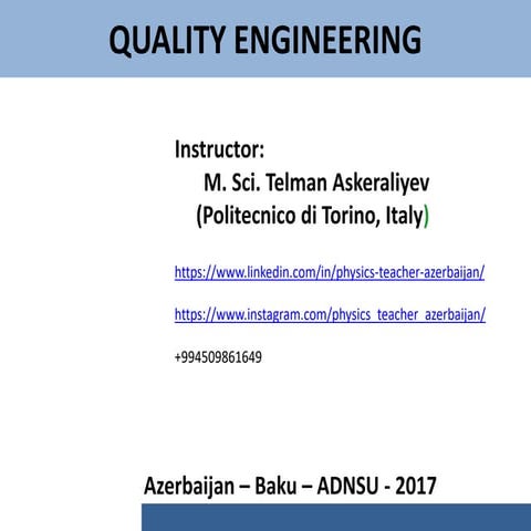 Introduction to Quality Engineering,Physics Teacher Telman Askeraliyev ...