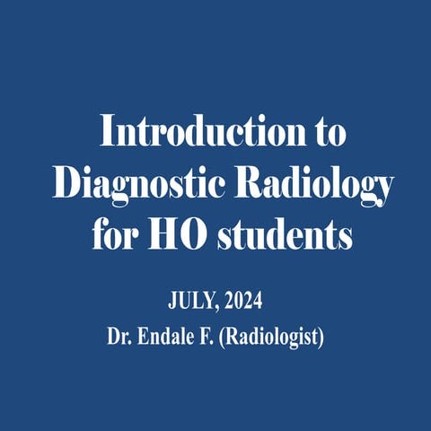 Introduction to Radiology Final part 1.pptx