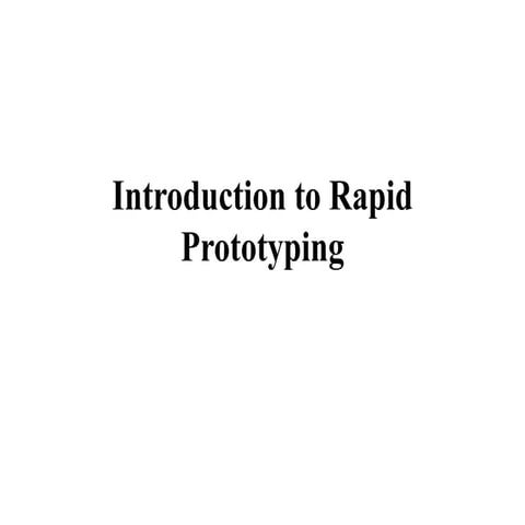 Introduction to Rapid Prototyping.pptx