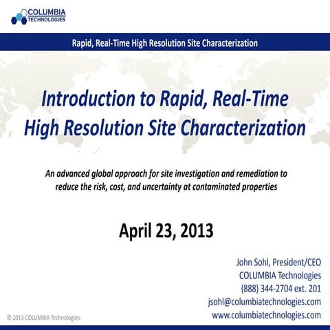 Introduction to Rapid, Real-Time High Resolution Site Characterization ...