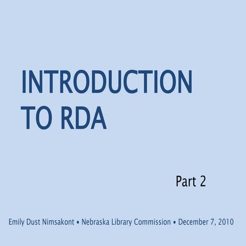 Introduction to RDA Part 2 | PPTX
