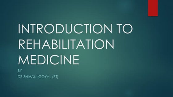Models and methods of rehabilitation | PPTX