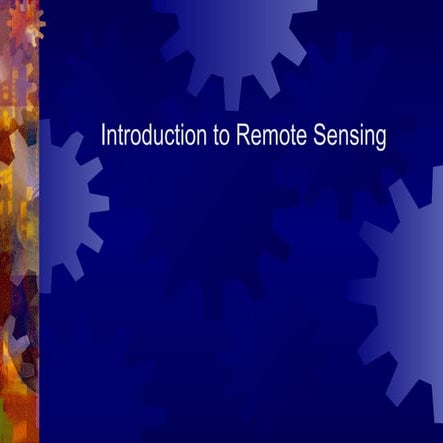 Introduction to remote sensing | PPT