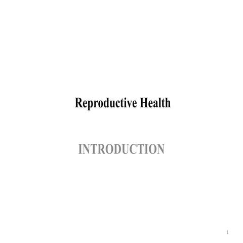 REPRODUCTIVE HEALTH PPT | PPTX