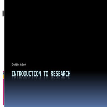 Introduction to research | PPTX