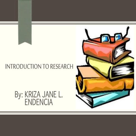 Introduction to research | PPT