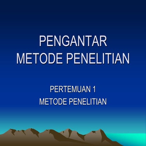 pengantar metode penelitian mata kuliah metpen | PPT