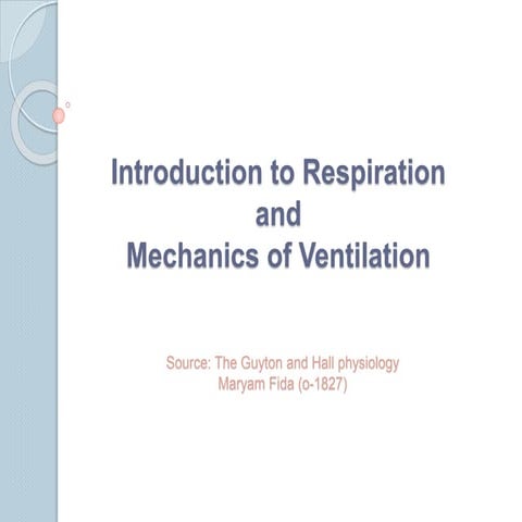 Introduction to respiration and mechanics of ventilation (the guyton ...
