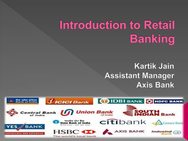 Presentation on Retail Banking - An Overview | PDF