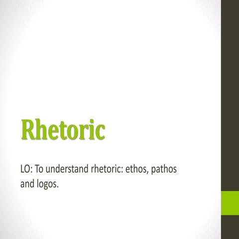 Introduction to rhetoric | PPTX