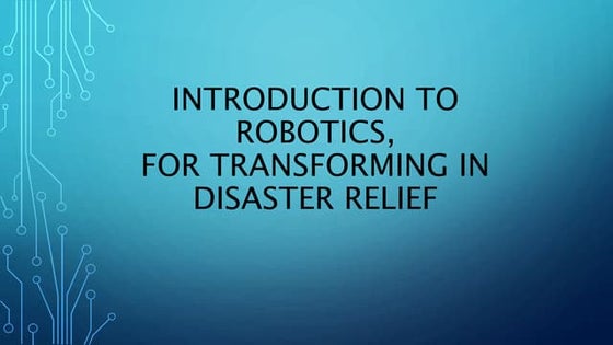 Robotics in Disaster Response: Enhancing Search and Rescue Operations ...