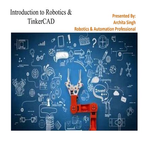 Introduction to Robotics & TinkerCAD | PPTX