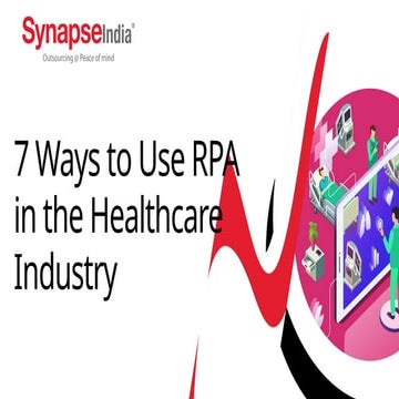 RPA in Healthcare: 7 Strategies for Operational Excellence | PPT