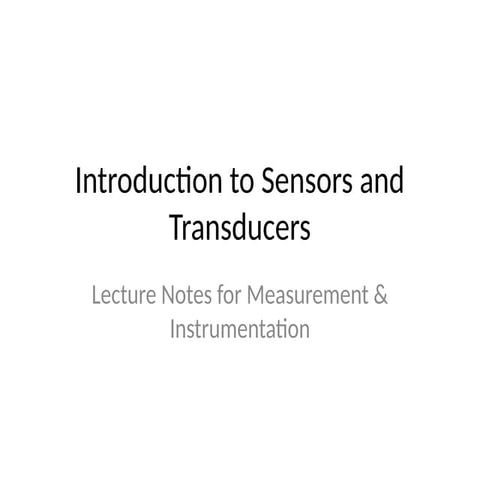 Introduction_to_Sensors_and_Transducers.pptx