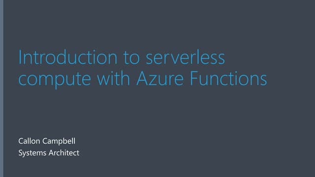 Introduction To Serverless Compute With Azure Functions Ppt