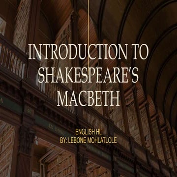 INTRODUCTION TO SHAKESPEARE’S MACBETH.pptx | Drama | Genres