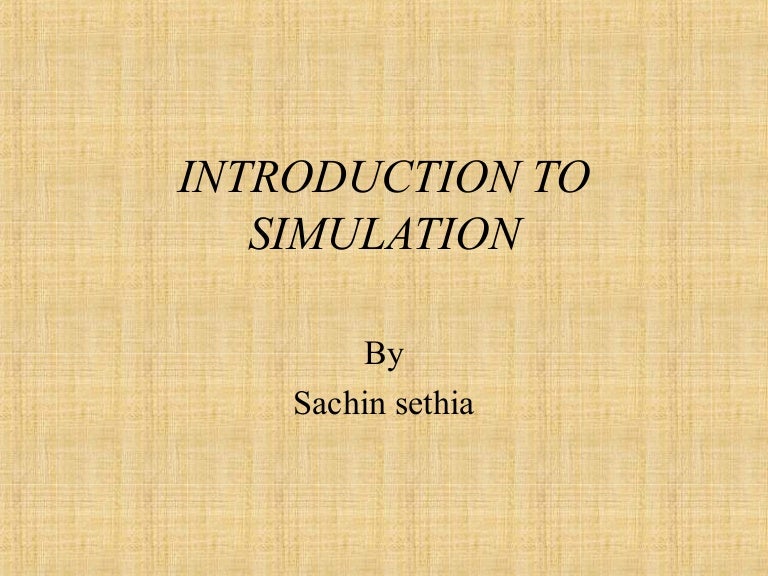 Introduction To Simulation