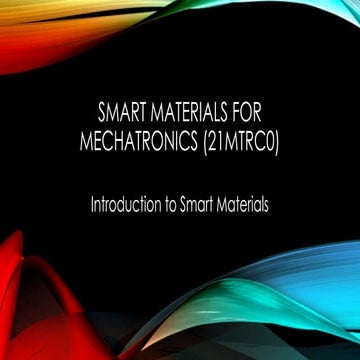 Introduction to Smart Materials for Mechatronics.pptx