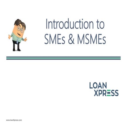 Introduction to SMEs and MSMEs | PPTX