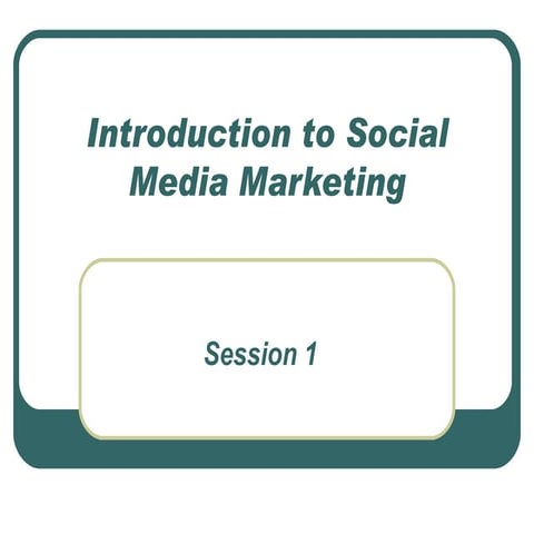 Introduction To Social Media Marketing1 | PPT
