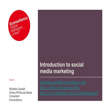 Introduction To Social Media Marketing Tfm 2010 Presentation Michelle ...