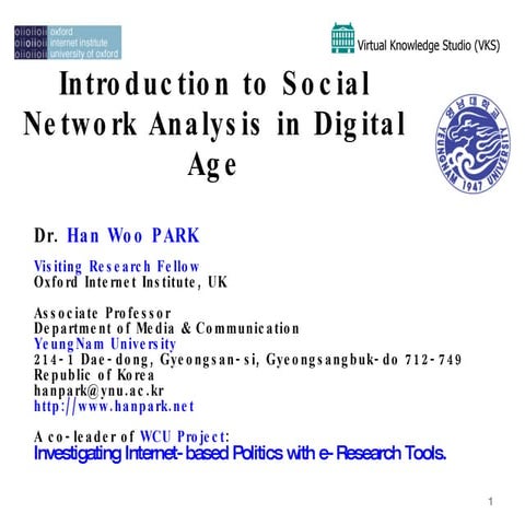 Introduction To Social Network Analysis In Digital Age (11 June2009) | PPT