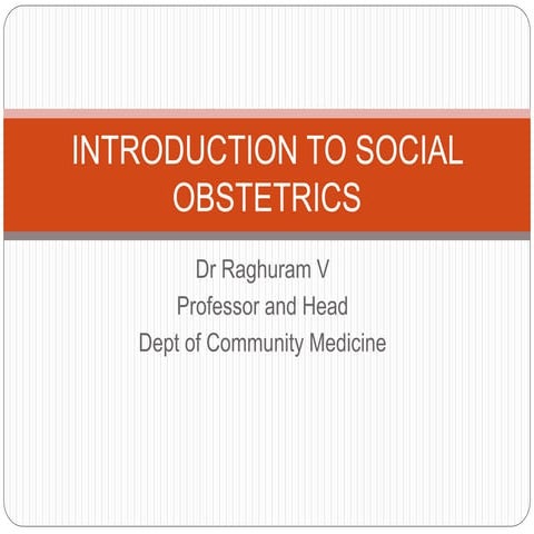 Introduction to social obstetrics | PPTX