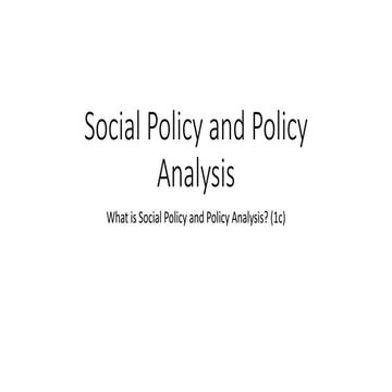 Introduction to Social Policy Analysis 1c.pptx