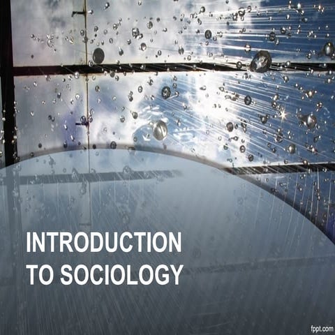 Introduction to sociology | PPT